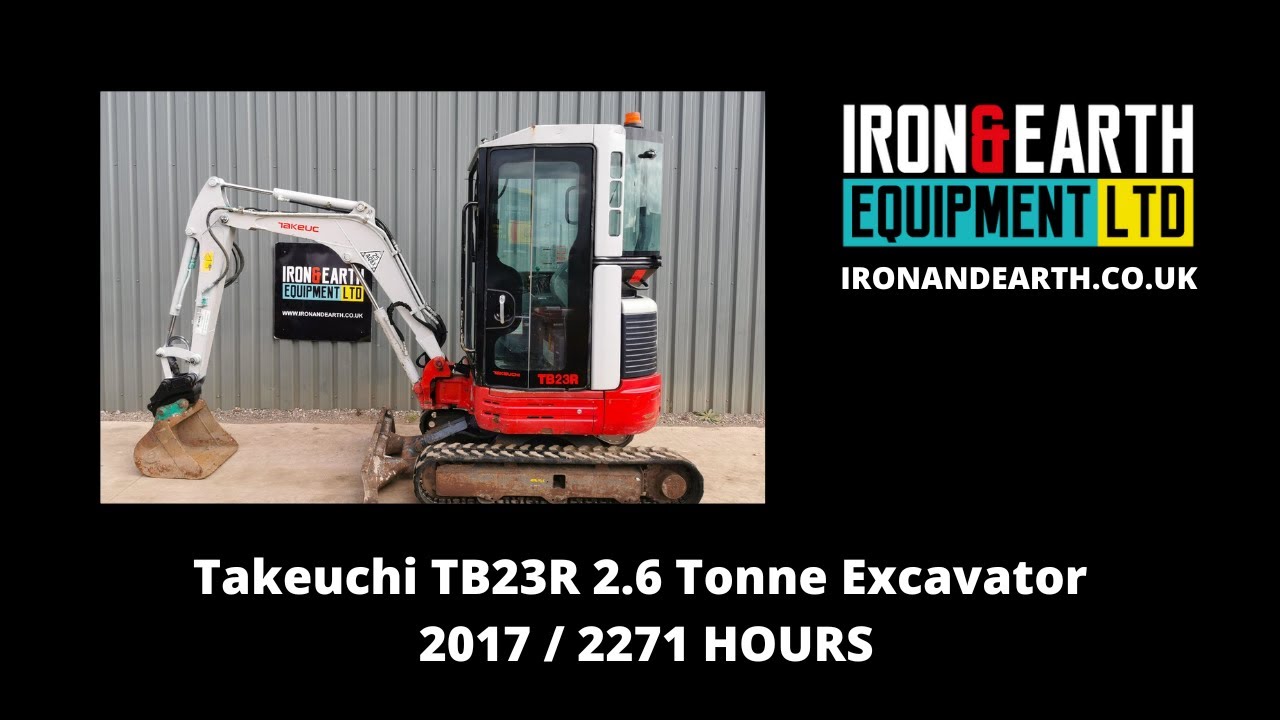 2017 Takeuchi TB23R 2.6 Tonne Excavator - YouTube