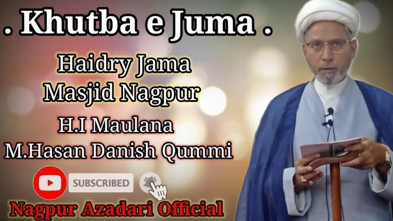 Khutba e Juma|29-Mar-2024|H.I Maulana M.Hasan Danish Qummi Nagpur ...