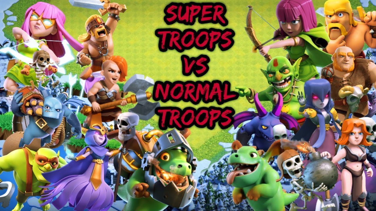 Super Troops Vs Normal Troops In Clash Of Clans | Clash Of Clans Update ...