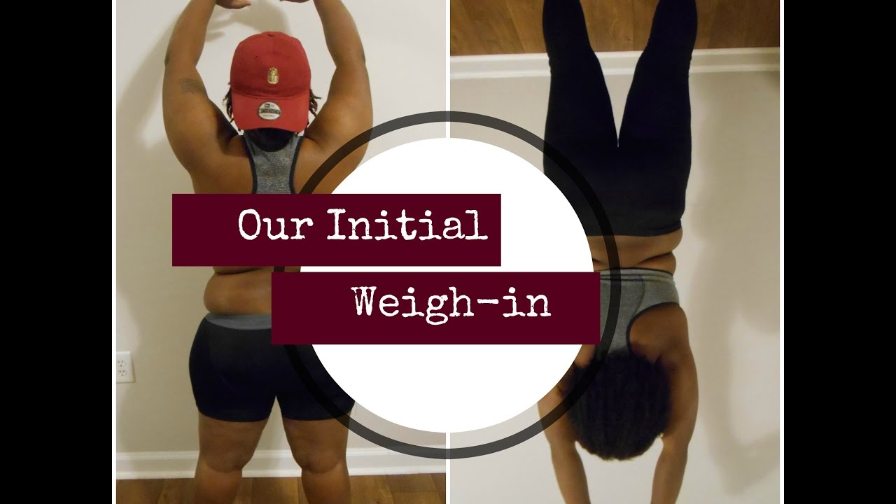 Our Weight Loss Journey -- Initial Weigh-in - YouTube