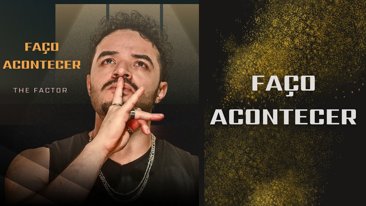 The Factor - Faço Acontecer - YouTube
