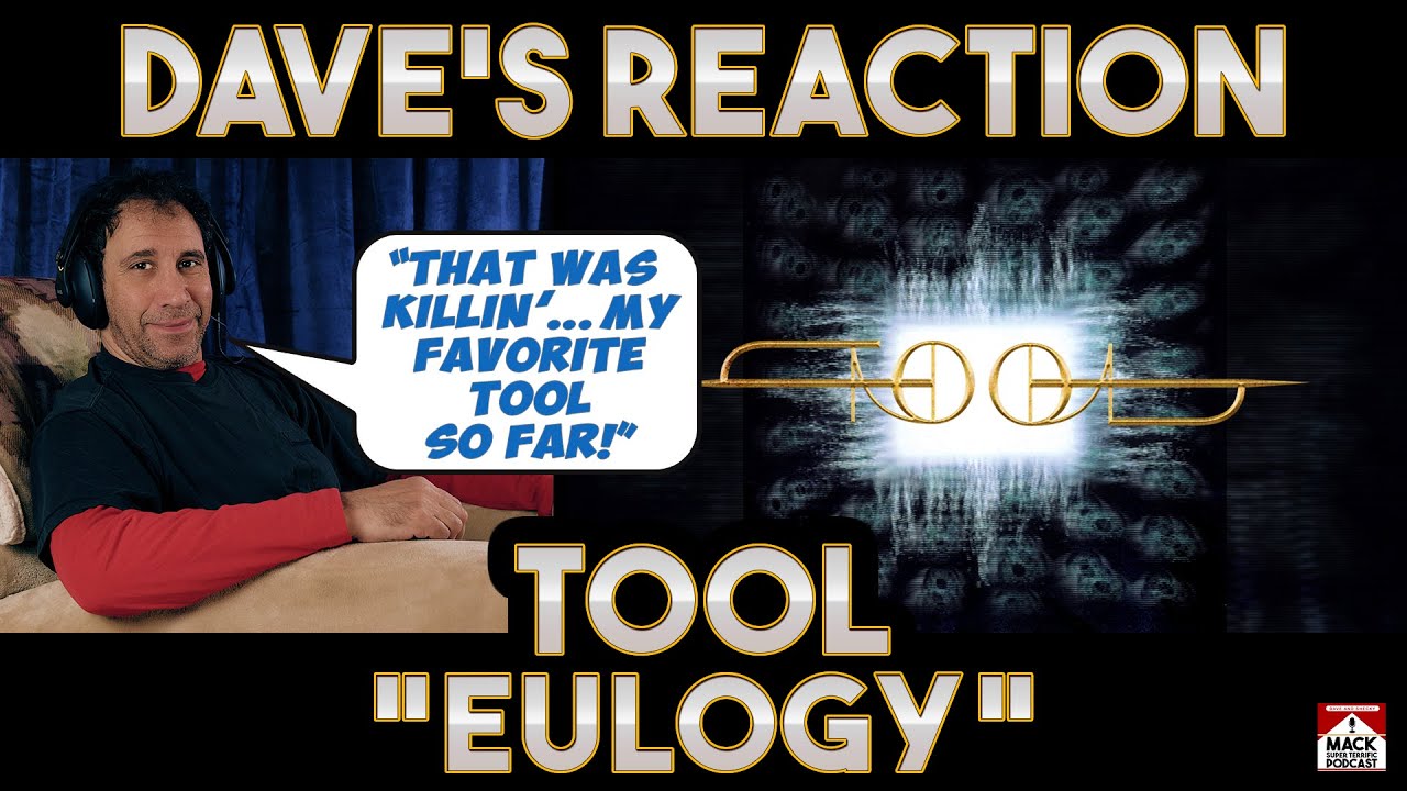 Dave's Reaction: Tool — Eulogy - YouTube
