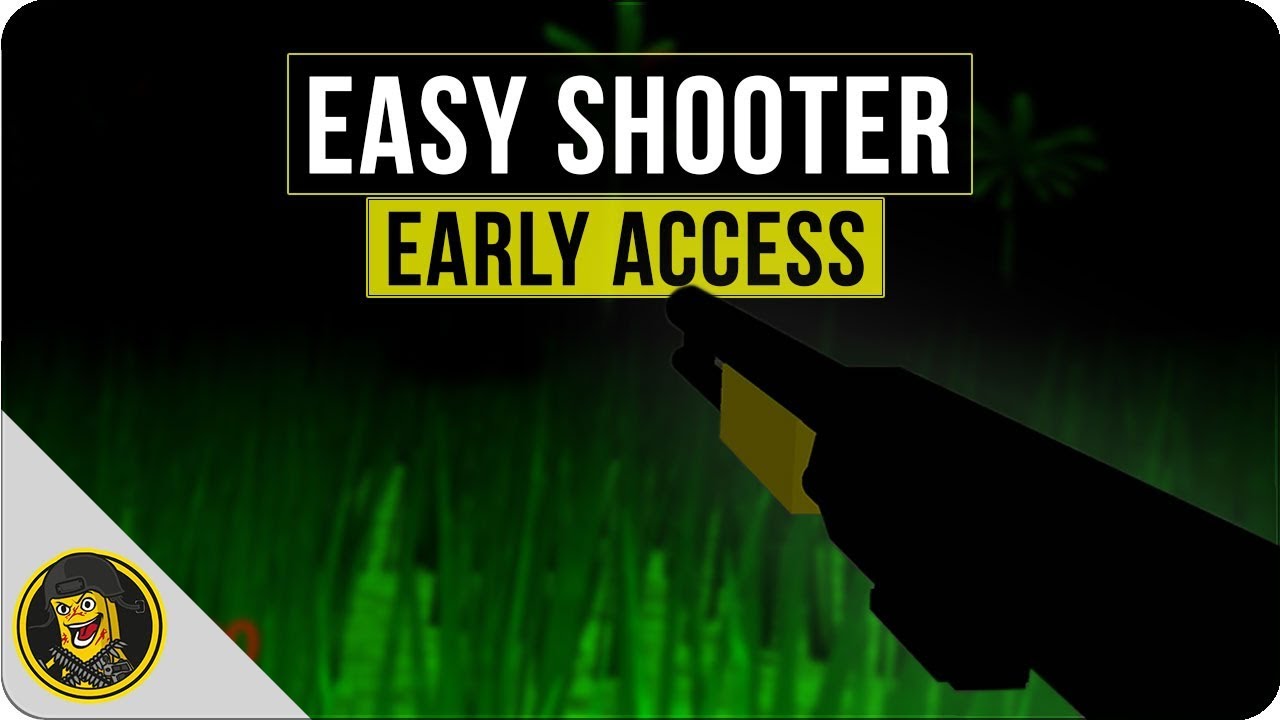 Early Access - Easy Shooter (Free to Play Garbage) - YouTube