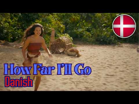 Moana (2026) - How Far I'll Go (Danish)