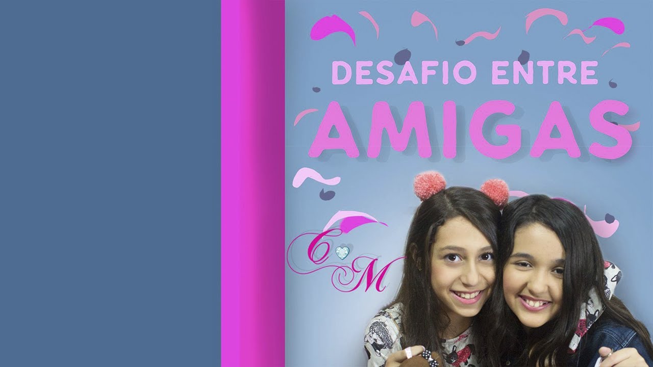 DESAFIO ENTRE AMIGAS PRA COMEMORAR O DIA DO AMIGO - YouTube