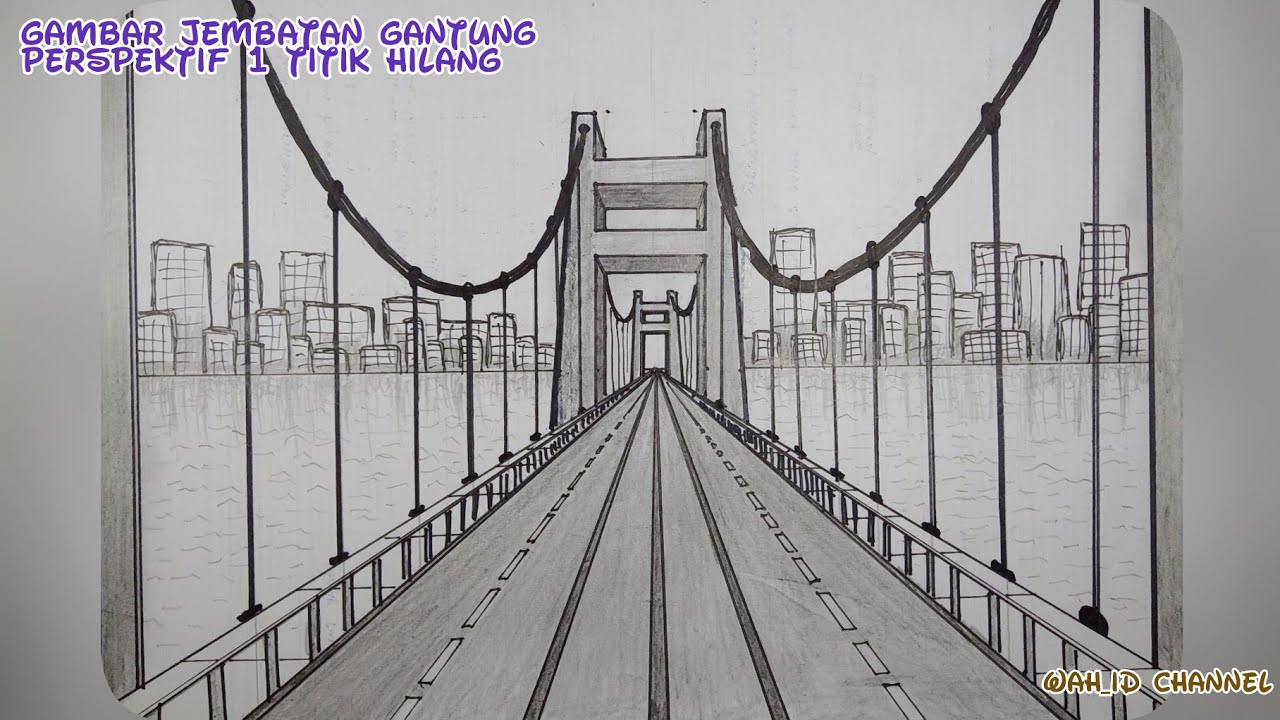 gambar jembatan gantung perspektif 1 titik hilang || suspension bridge ...