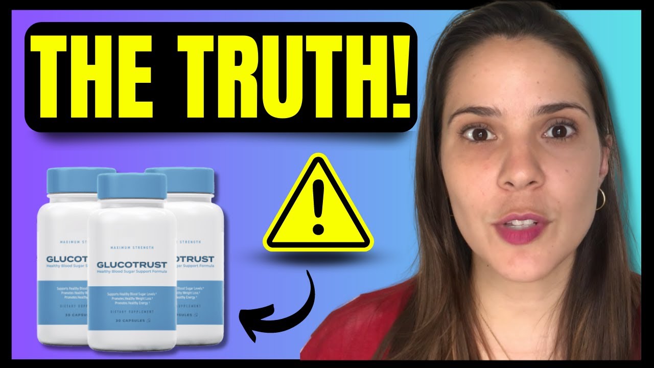 GLUCOTRUST - Glucotrust Review⚠️HOLE TRUTH⚠️ GlucoTrust Supplement ...