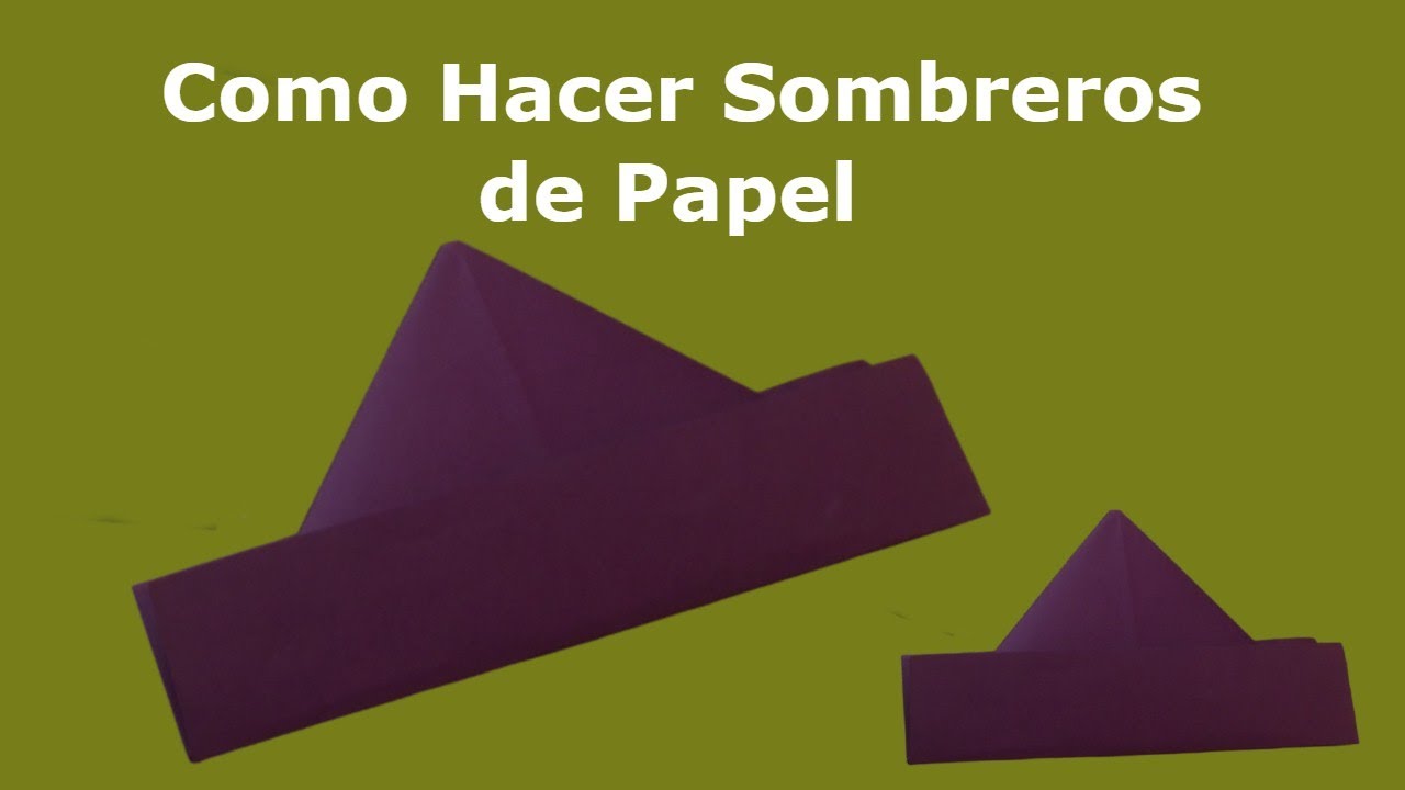 Como Hacer Sombreros de Papel - Origami Hat - YouTube