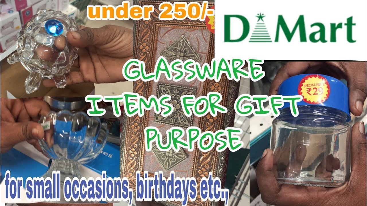 #Dmart Glass items below 250/- || to gift || unique rare pieces for ...