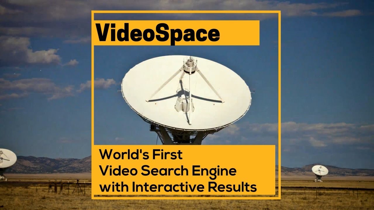 Videospace - World's First Video Search with Interactive Results - YouTube