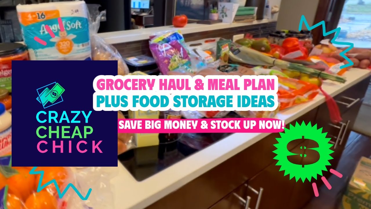 Grocery Haul & Meal Plan Ideas. Save Big Money by Stocking Up Now ...