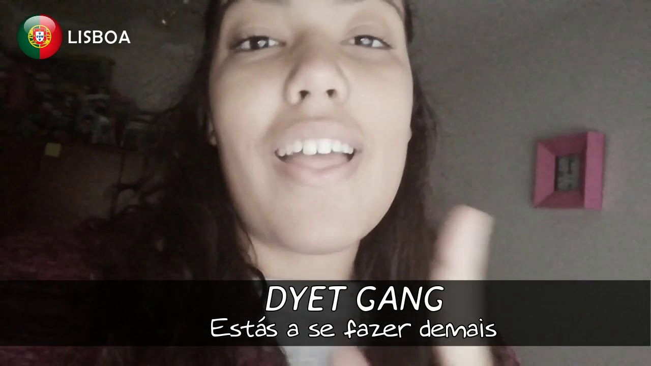 DYET GANG sucesso em Lisboa - Portugal - YouTube