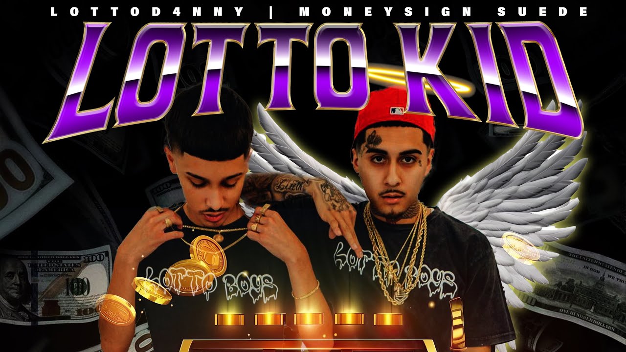 “LOTTO KID” MONEYSIGNSUEDE FT. LOTTOD4NNY - YouTube