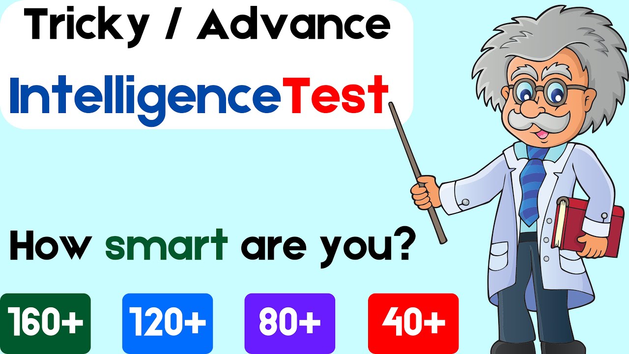 Advance online IQ/Intelligence test #4 | How smart are you? | Test #4 ...