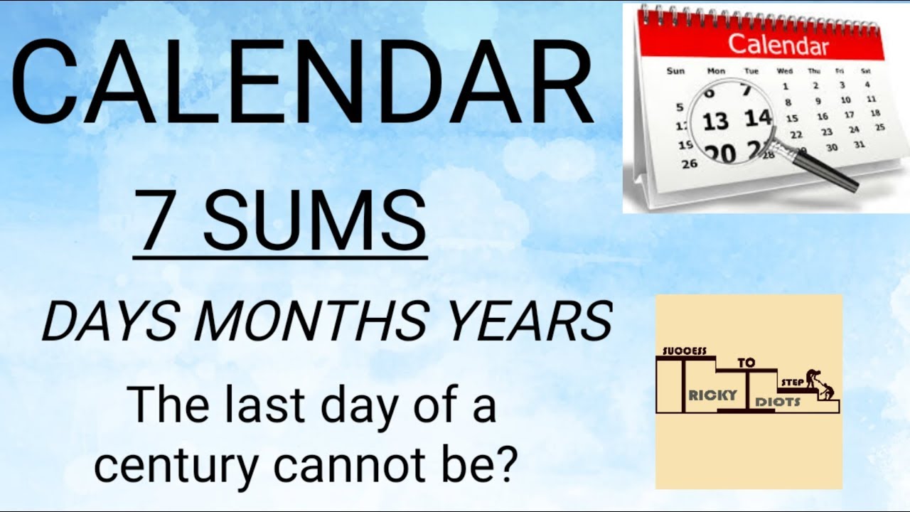 CALENDAR (VIDEO 2) | 7 SUMS - YouTube