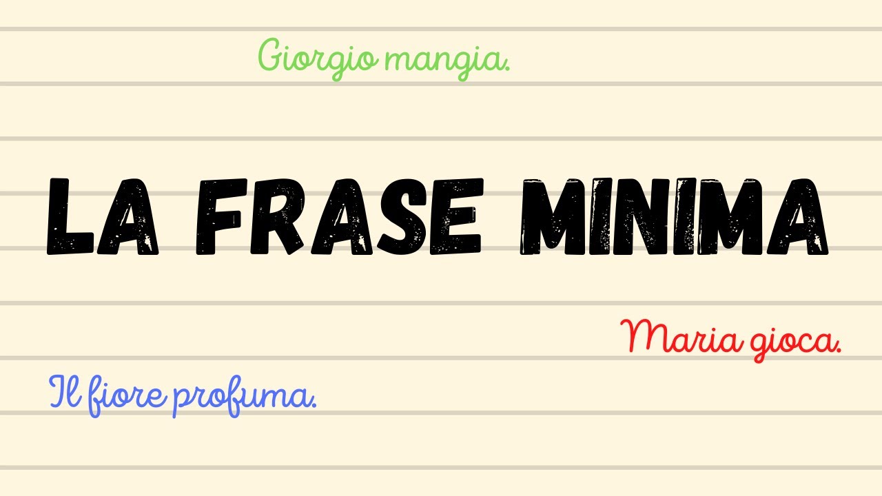 La frase minima. Italiano grammatica classe 2°. - YouTube