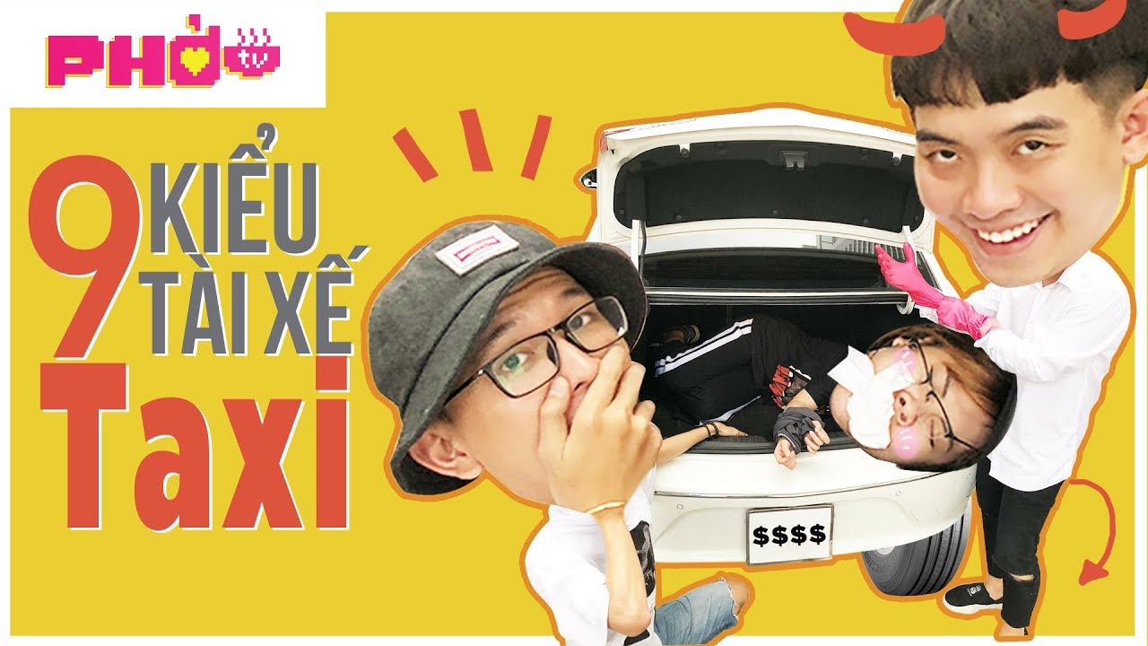 Phở 22 - 9 Kiểu Tài Xế Taxi | Phở Đặc Biệt - Xalo Team - YouTube