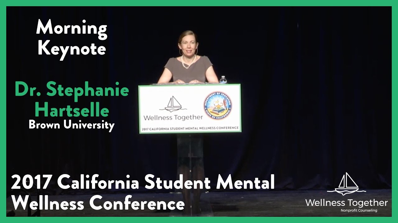 Dr. Stephanie Hartselle at the 2017 California Student Mental Wellness ...