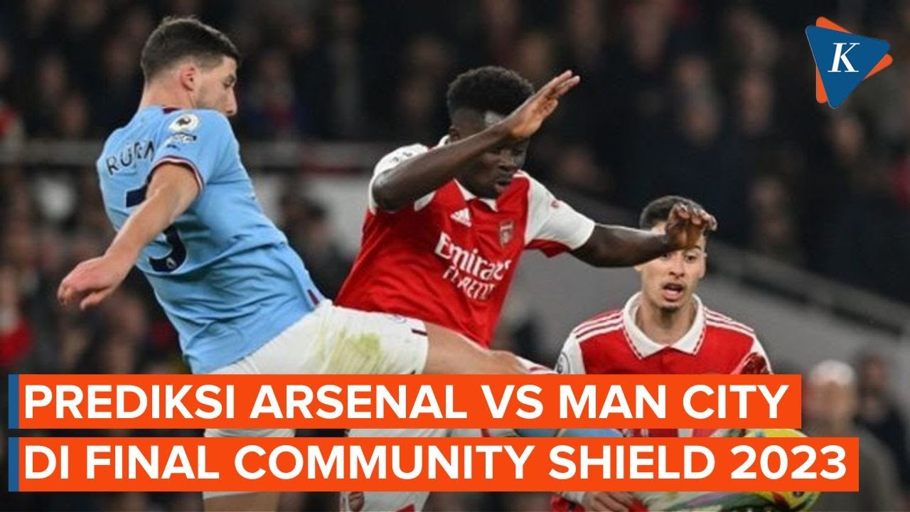 Prediksi Arsenal vs Man City di Final Community Shield 2023 - YouTube