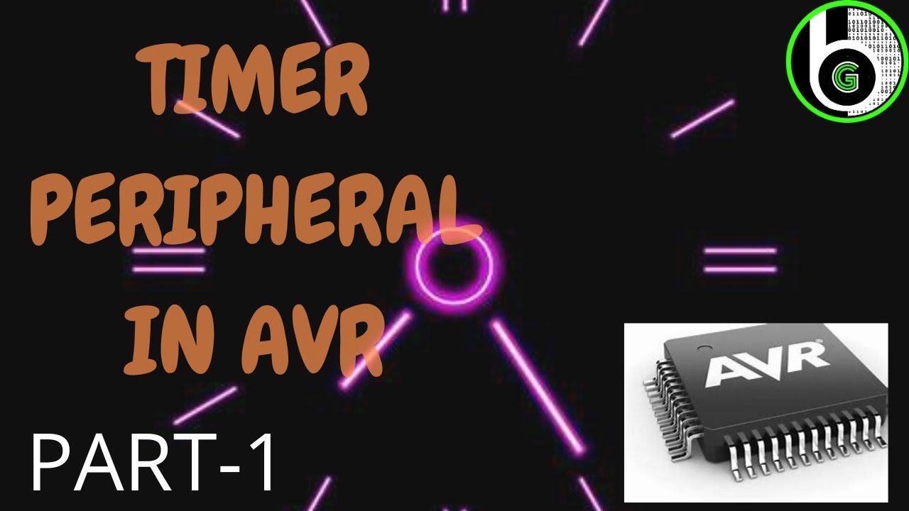 Timer Peripheral In Avr Part1 Overview Of Timers In Embedded Systems And Avr Mcu Youtube