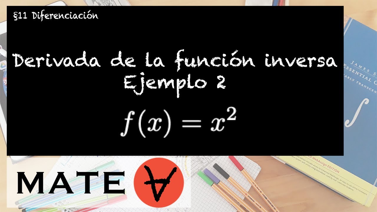 La derivada de la función inversa (ejemplo 2) - YouTube