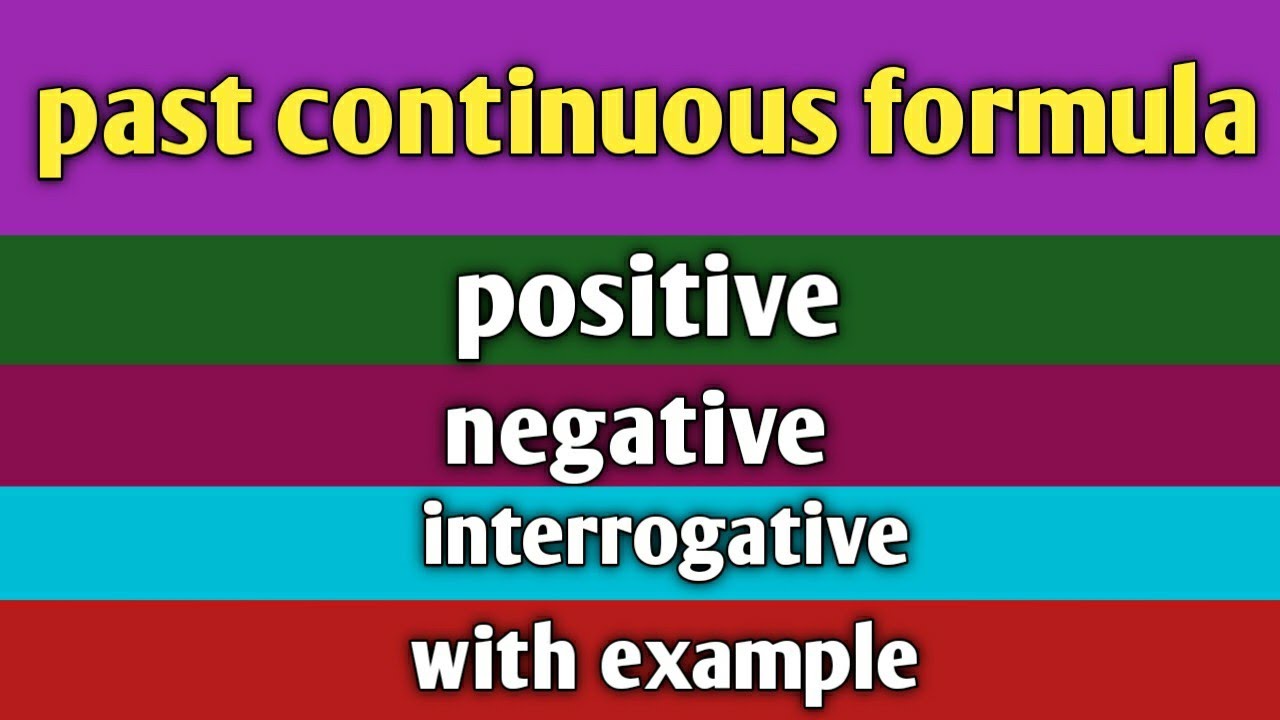 Past continuous tence formula/ past continuous negative and ...