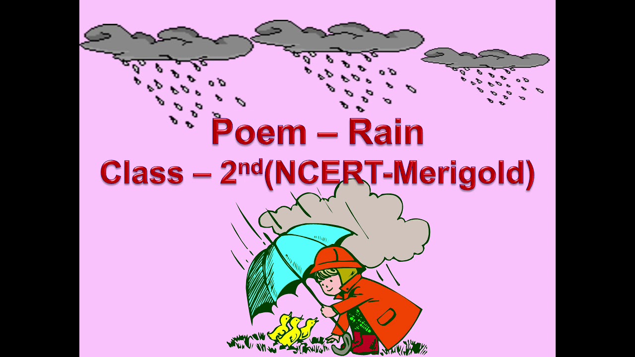 Rain - poem class 2 Ncert (Merigold) - YouTube