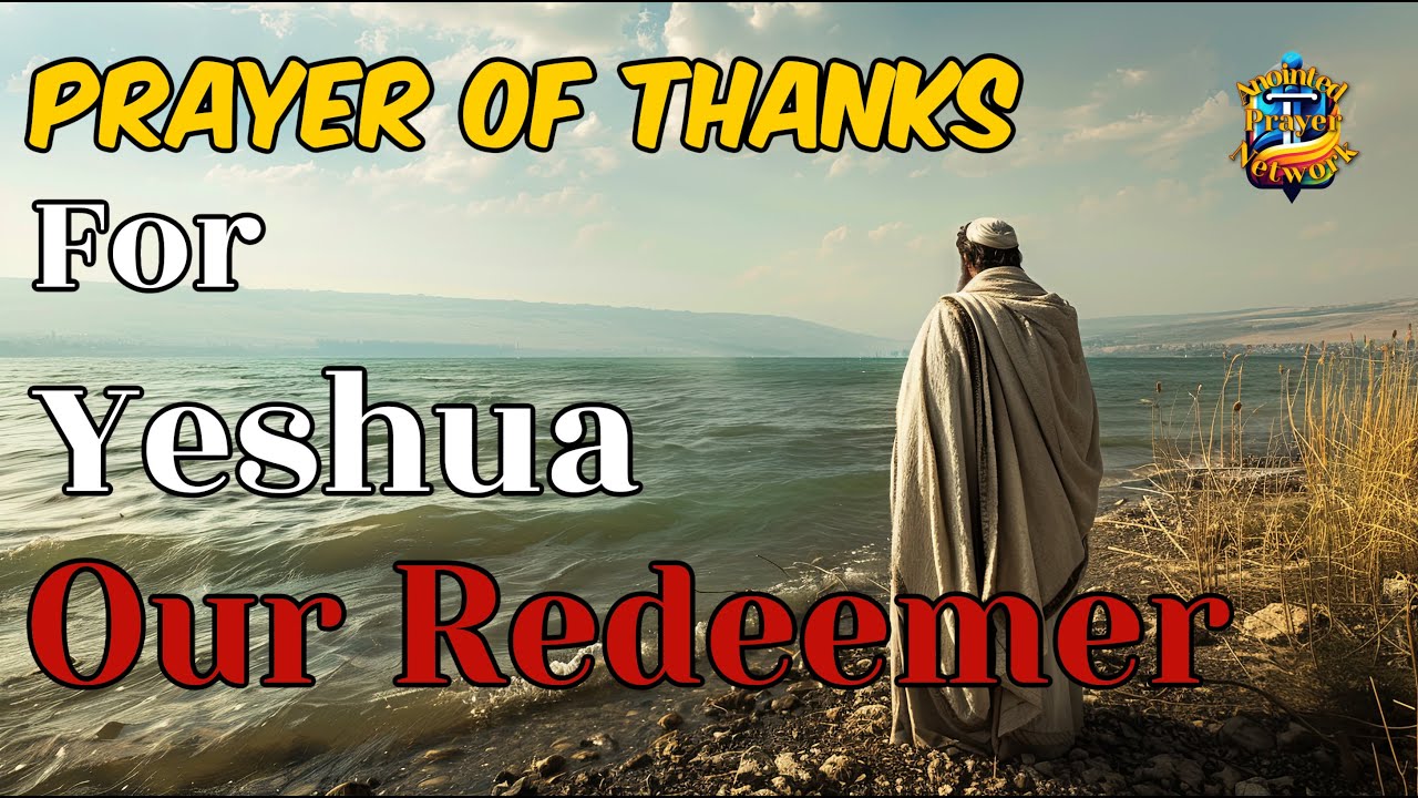 Thank You For Yeshua Our Redeemer - YouTube