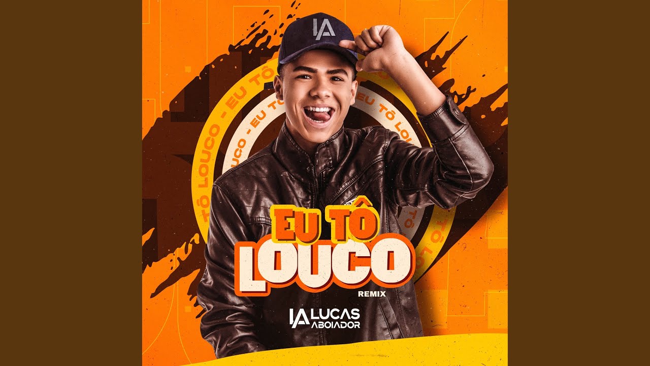 Eu Tô Louco (Remix) - YouTube