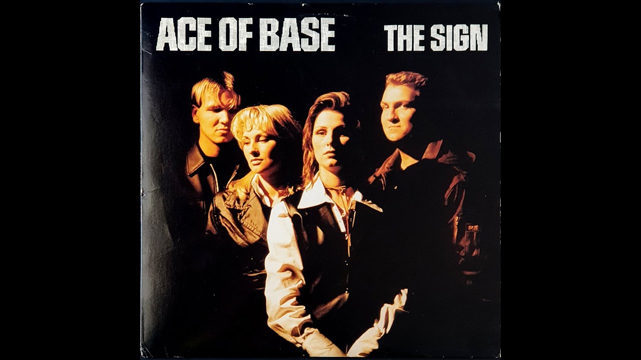 Ace Of Base - The Sign (Single Version) / 1994 | Norbi's Vinyls - YouTube