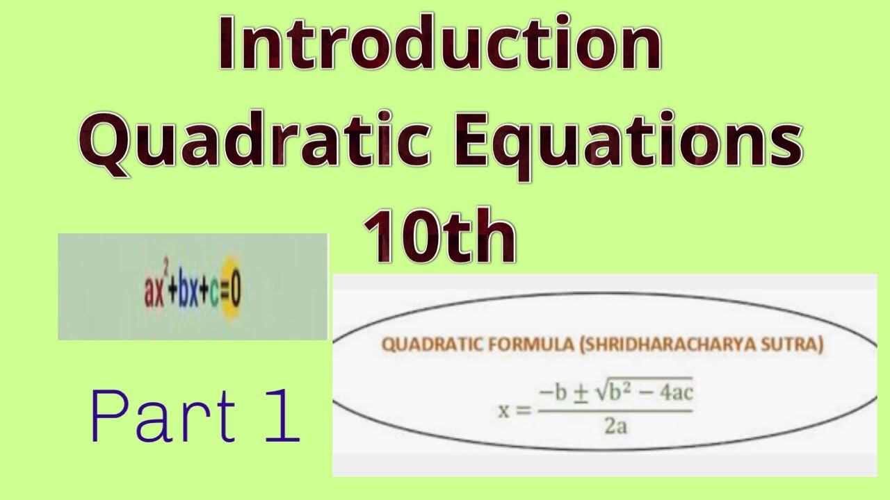 Quadratic Equation (10th ) Part 1 - YouTube