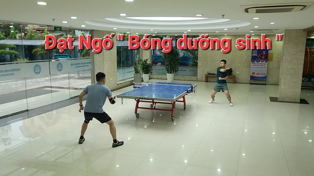 Bóng bàn PHỦI TMU: Khắc chế anti bằng bóng Bạo Lực Trận Đạt - Thầy Đức ...