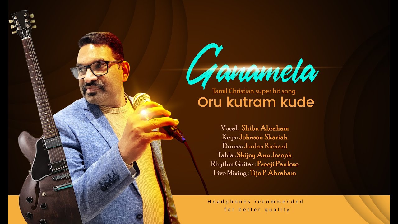 Oru Kutram Kude l Tamil Christian Superhit Song l Shibu Abraham l Harps ...