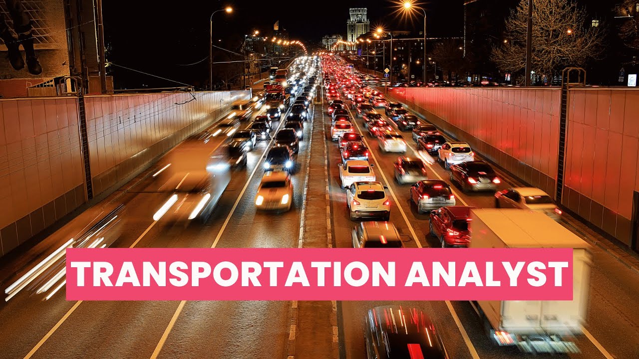 What is the role of a Transportation Analyst ? | Career Guide - Job ...