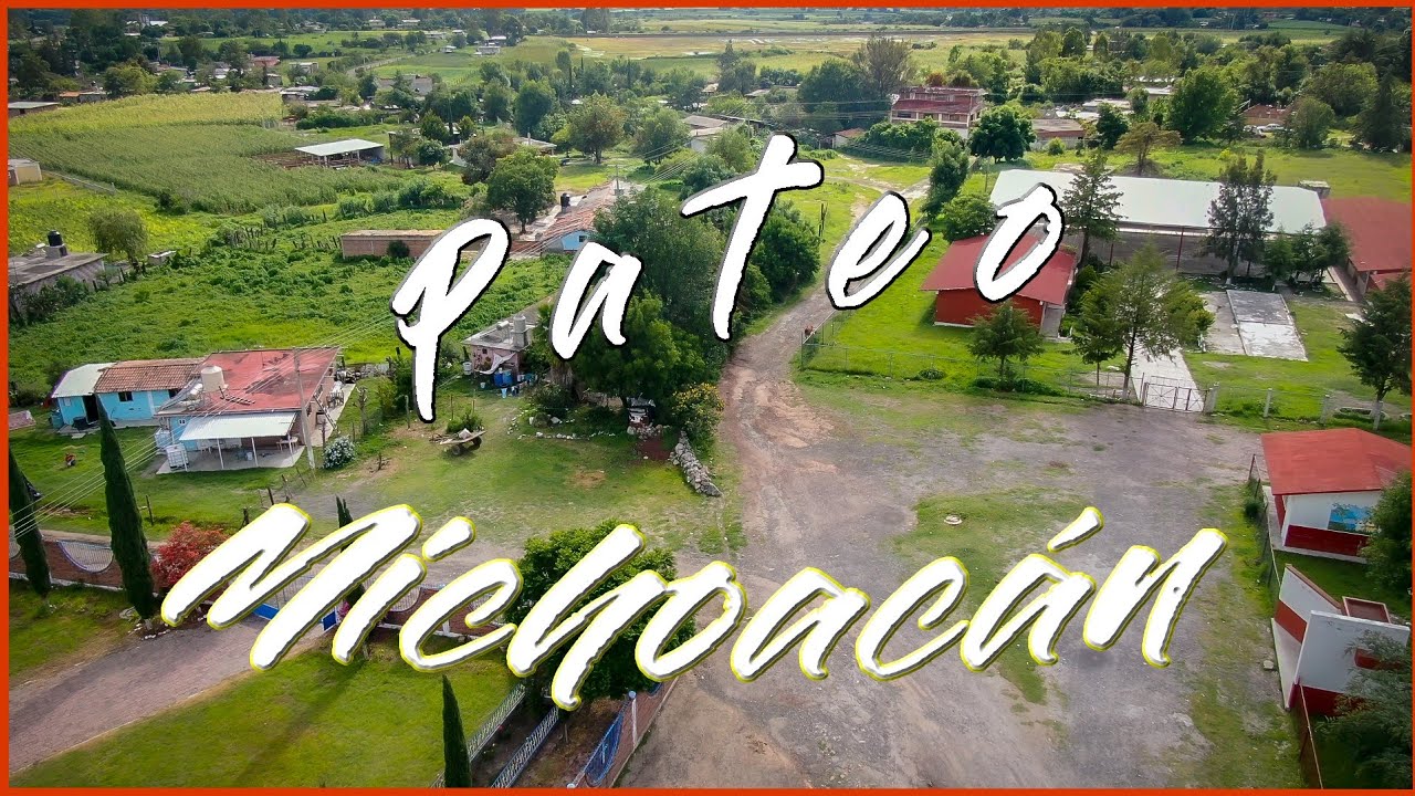 Pateo, Municipio de Contepec en el Estado de Michoacán - YouTube