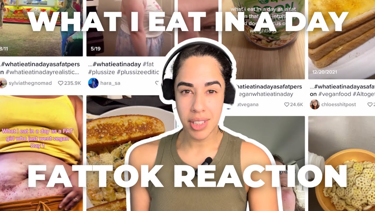 TikTok Fat Acceptance | What I Eat In A Day Reaction - YouTube
