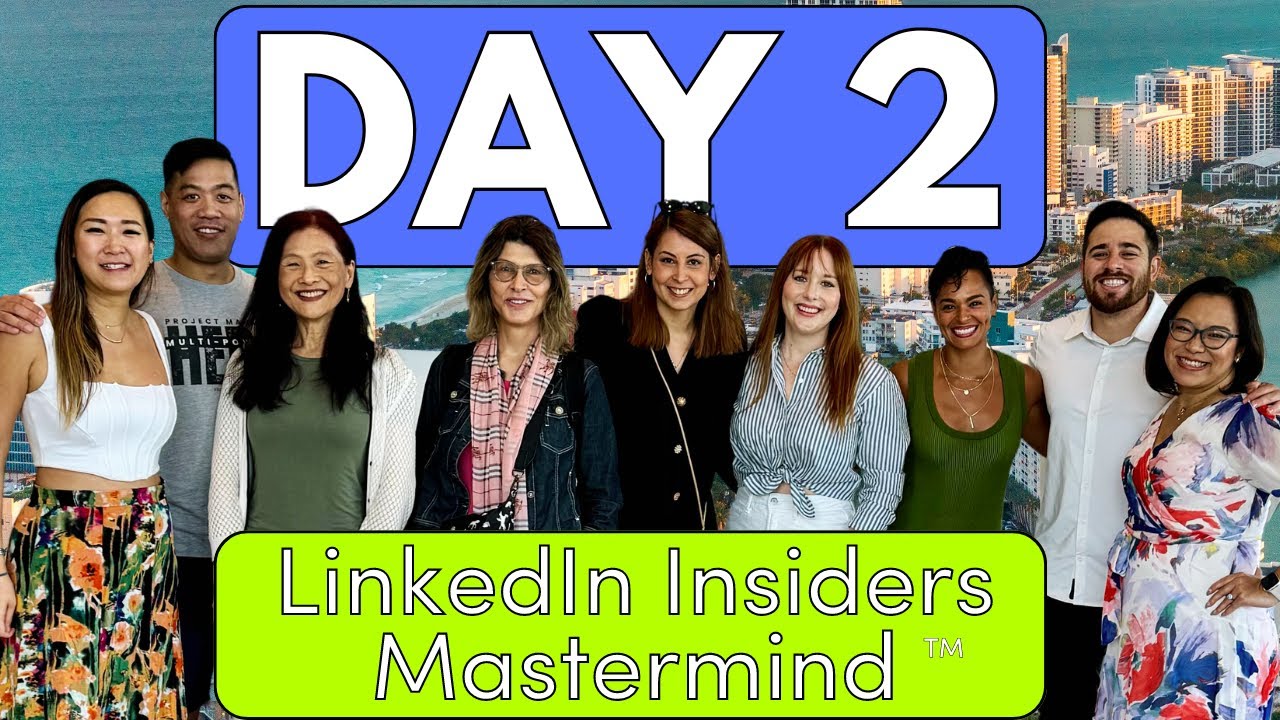 LinkedIn Business Mastermind in Miami | Day 2 Recap - YouTube