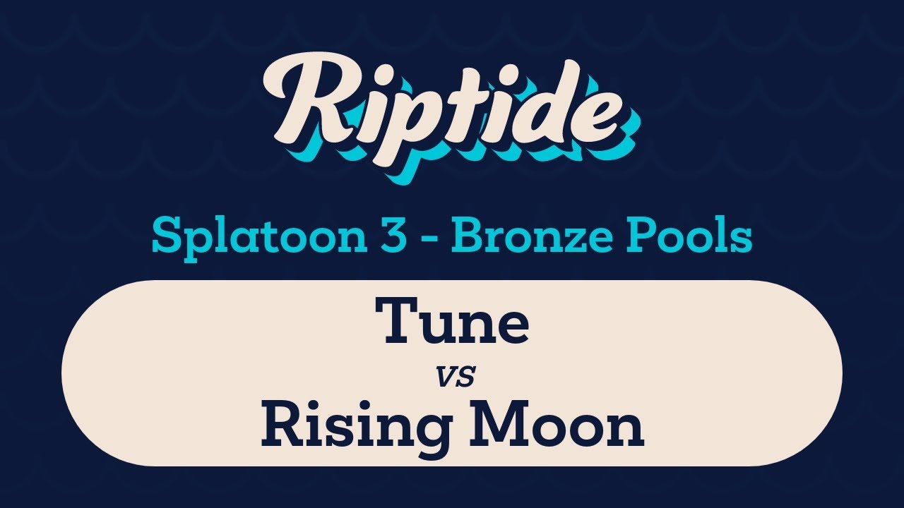 Tune vs Rising Moon | Splatoon 3 @ Riptide 2024 - YouTube