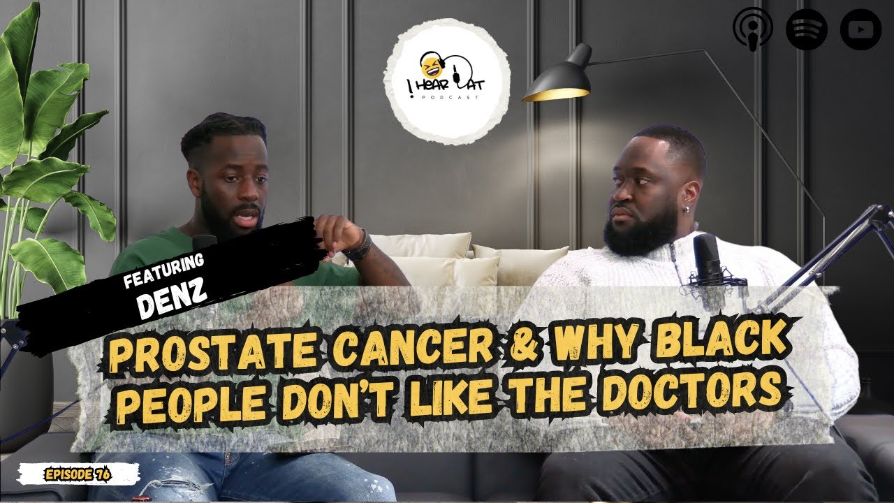 F*ck Cancer! | Why Don't Black People Like The Hospital? | DENZ | # ...