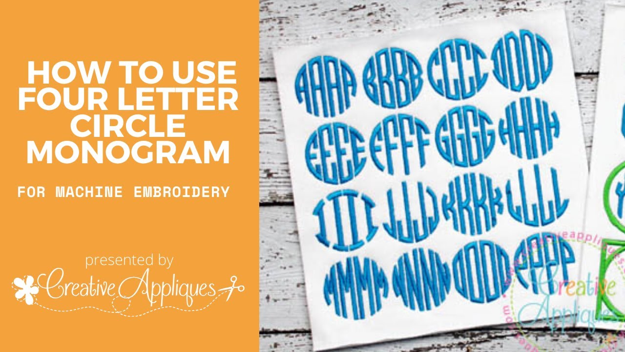 How to use our 4 Letter Circle Monogram Embroidery Font | Creative ...