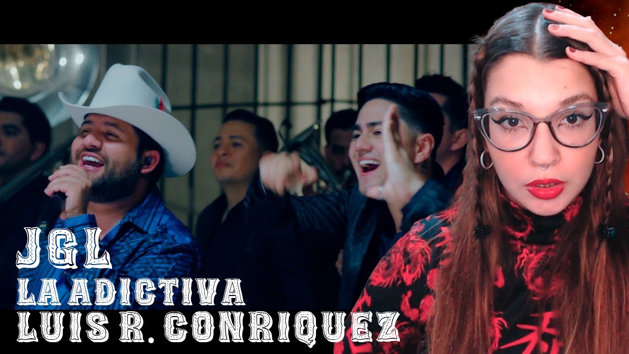 La Adictiva & Luis R. Conriquez - JGL // CATDELESPACIO - YouTube