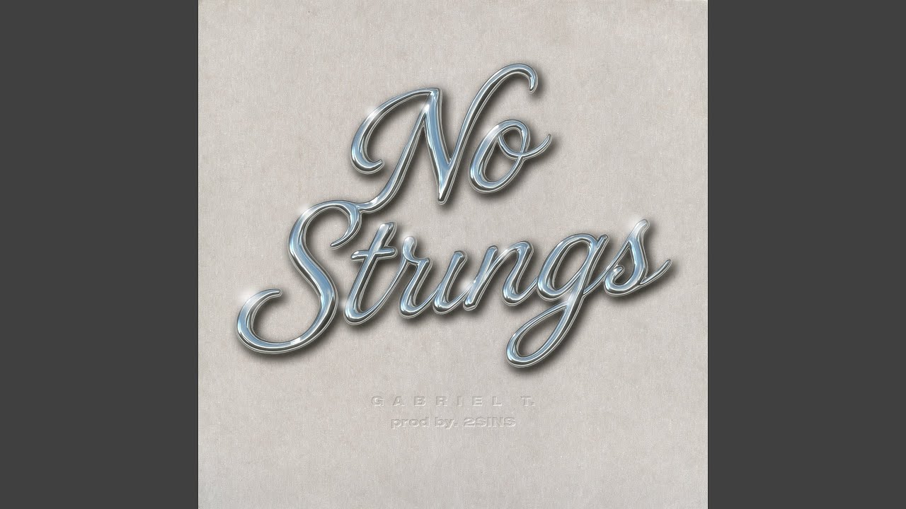 No Strings - YouTube