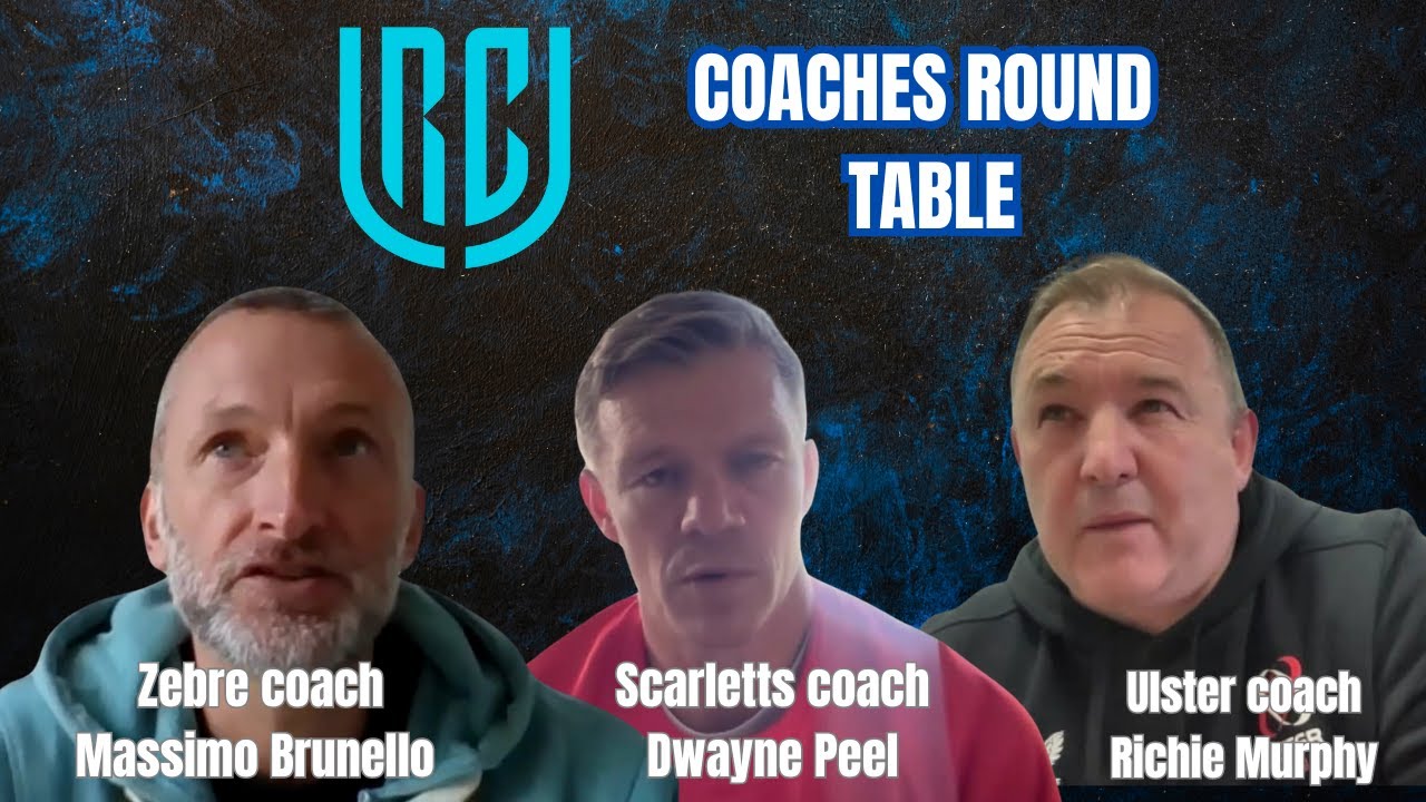 URC Coaches Round table: Dwayne Peel, Richie Murphy and Massimo ...