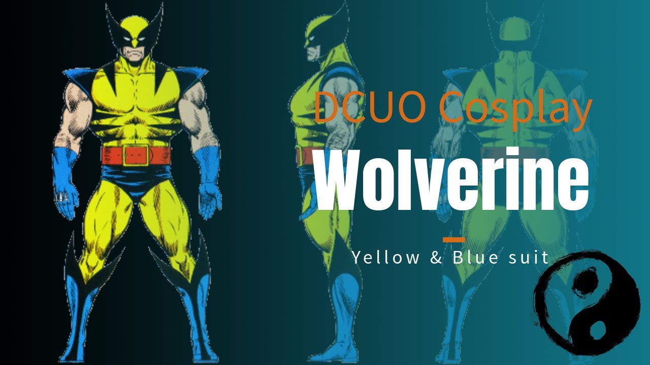 -DCUO Cosplay- Wolverine (Yellow & Blue Suit) - YouTube