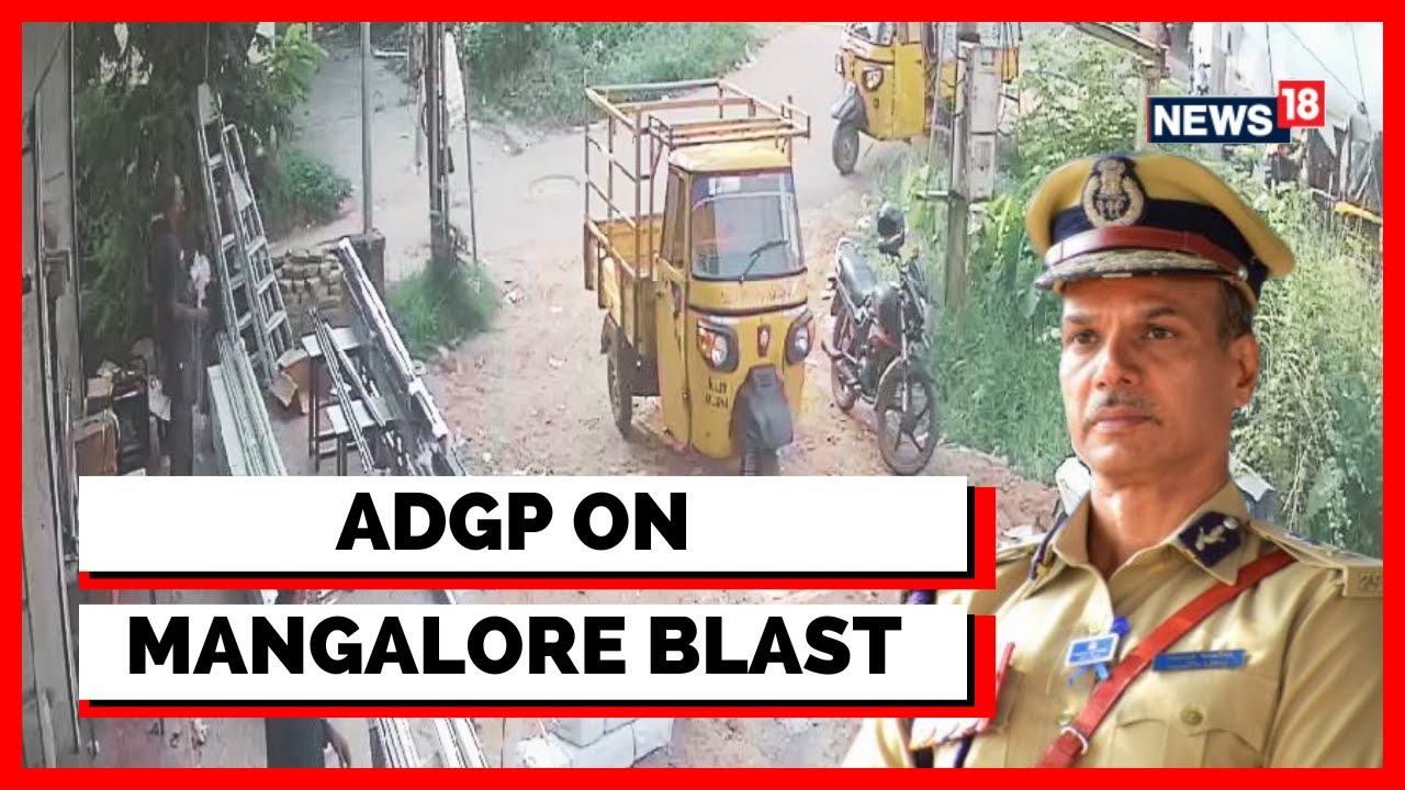 Mangalore Auto Rickshaw Blast | Alok Kumar ADGP Law & Order Mangalore ...