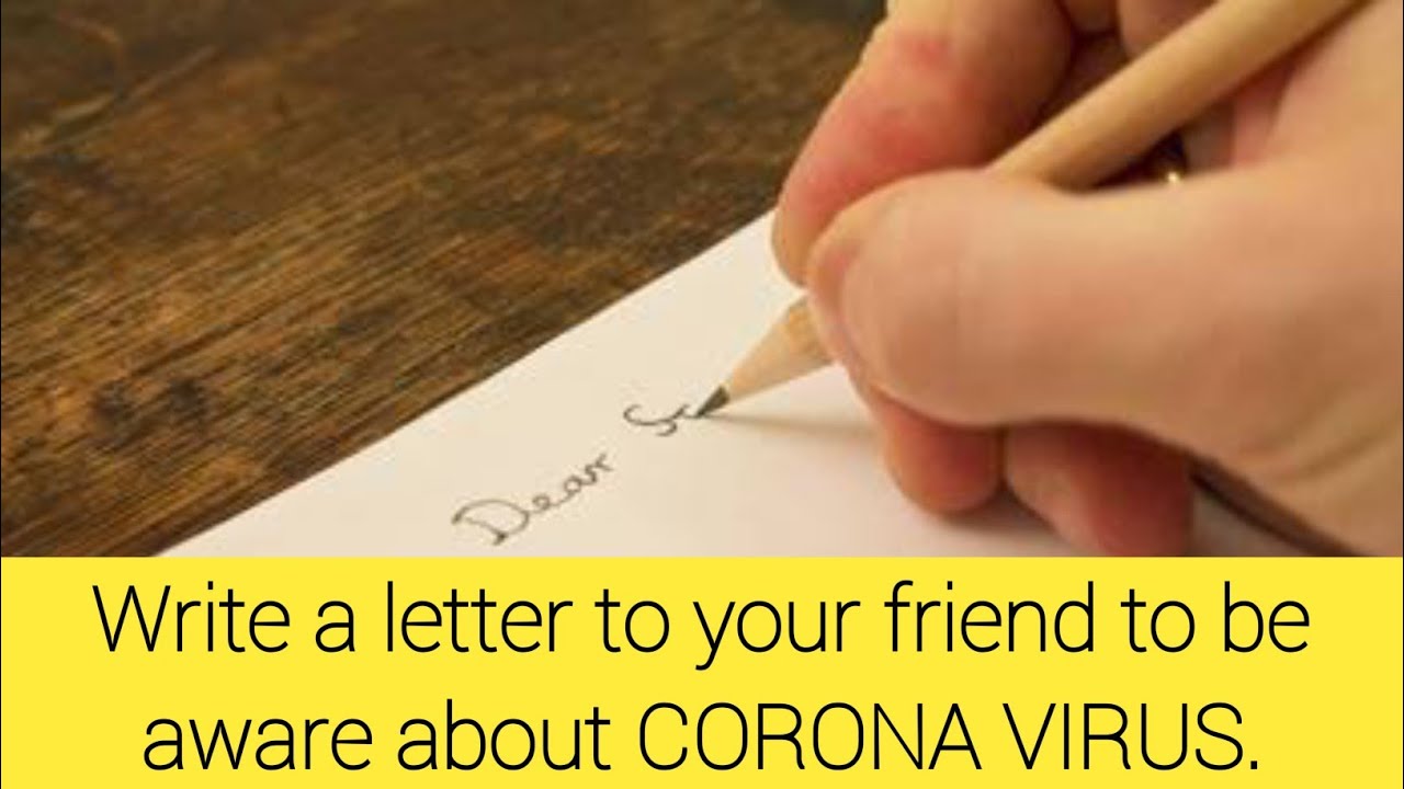Letter Writing|Write a letter to your friend to be aware about CORONA ...