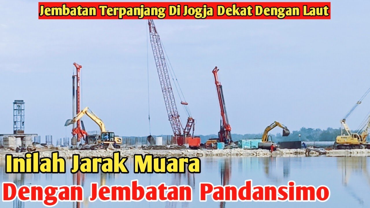 INILAH JARAK MUARA DENGAN JEMBATAN PANDANSIMO - YouTube
