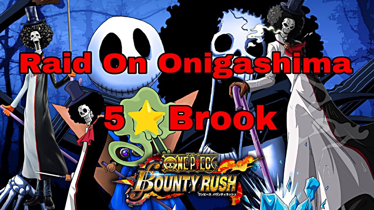5⭐"Raid On Onigashima Brook" & "King" Tag Team || ONE PIECE BOUNTY RUSH ...