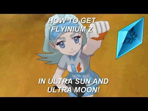 How to get Flyinium Z in Pokemon Ultra Sun & Ultra Moon! - YouTube
