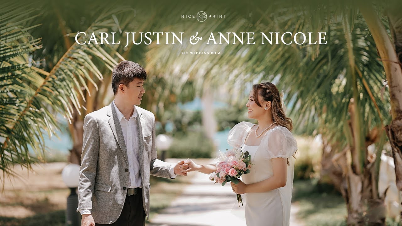 Carl Justin and Anne Nicole | Pre Wedding Film by Nice Print ...